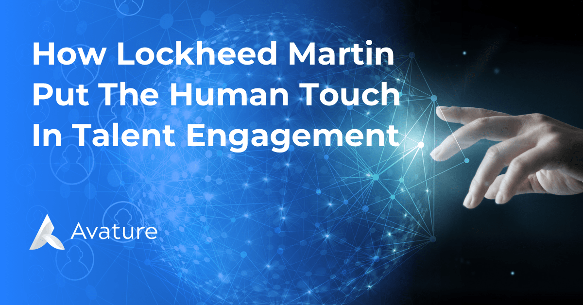 Lockheed Martin Sucesss in automated Talent Engagement