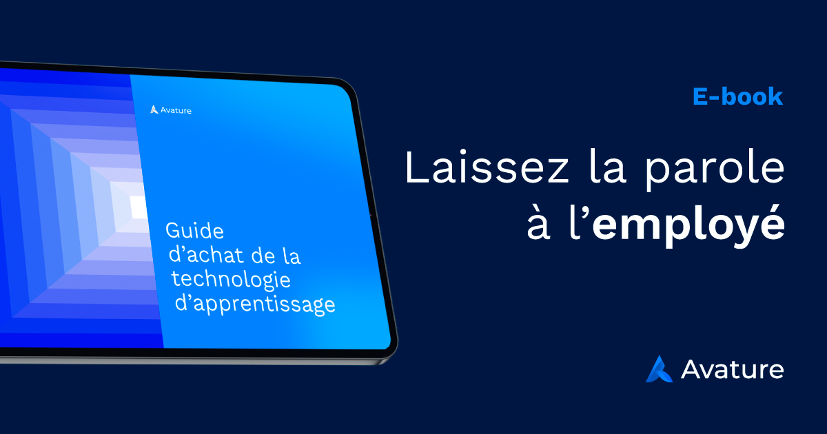 Exploiter la puissance des logiciels d’apprentissage | Avature Exploiter la puissance des logiciels d’apprentissage | Avature
