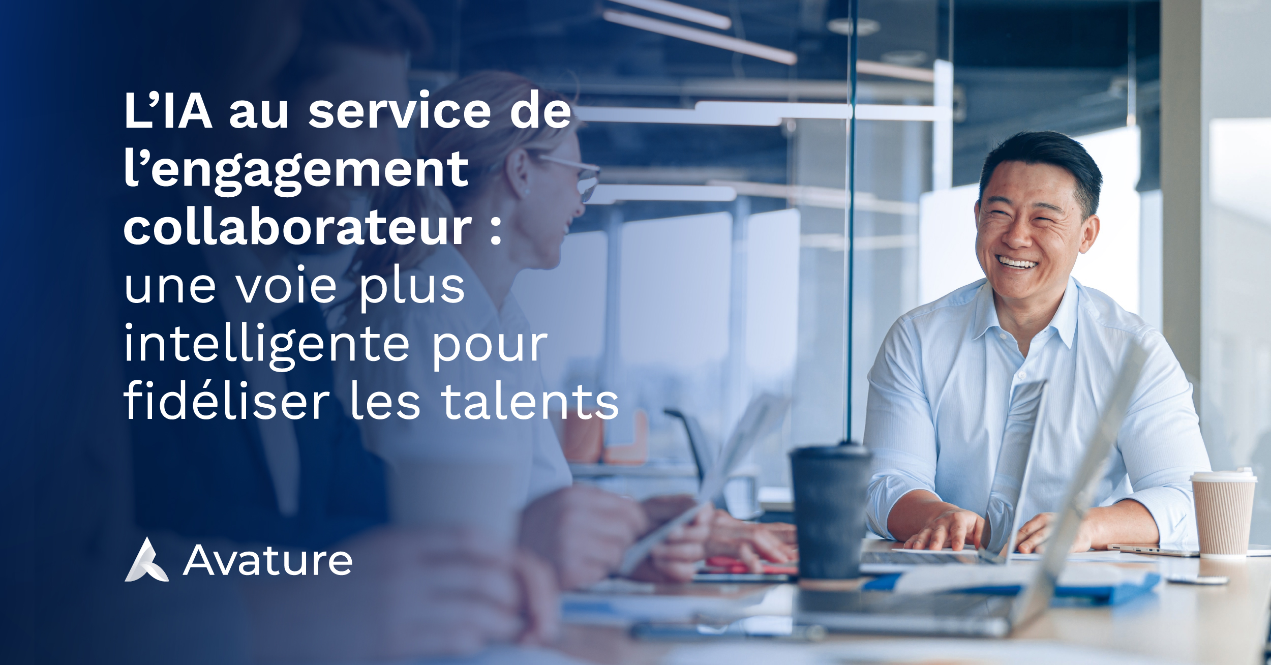 L’IA au service de l’engagement collaborateur : une voie plus ...